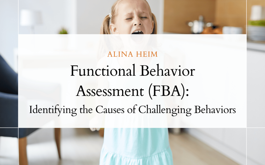 Functional Behavior Assessment (FBA): Identifying The Causes Of ...